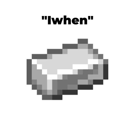 Iwhen Ingot R Upminaa