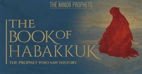 The Minor Prophets Habakkuk The Prophet Who Saw History United Church Of God
