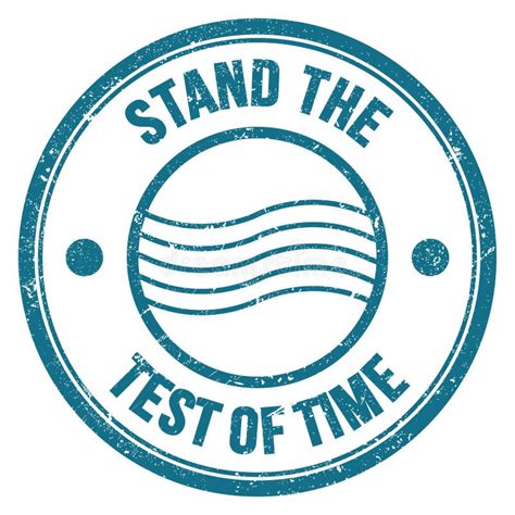 Stand The Test Of Time Text On Blue Round Postal Stamp Sign Stock