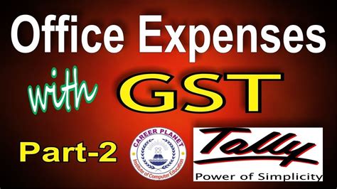Office Expenses Entries With GST In Tally ERP Part ITC Not Available Expense In Tally