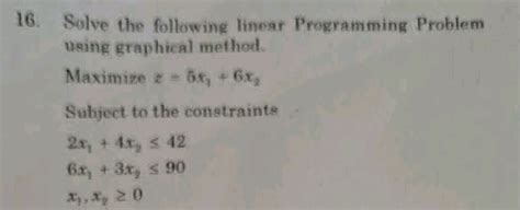 16 Solve the following linear Programming | StudyX