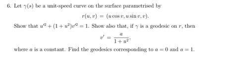 solved 6 let 7 s be a unit speed curve on the surface