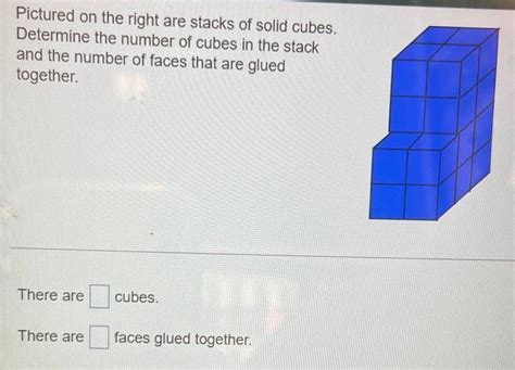 Solved Pictured On The Right Are Stacks Of Solid Cubes Chegg Com