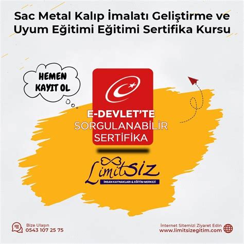 Sac Metal Kalıp İmalatı Geliştirme Ve Uyum Sertifika Kursu Limitsiz Eğitim