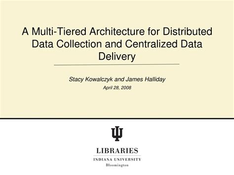 ppt a multi tiered architecture for distributed data collection and centralized data delivery