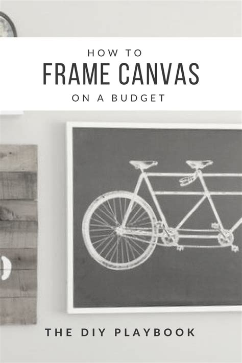 Step By Step Tutorial To Create An Easy Canvas Frame The Diy Playbook