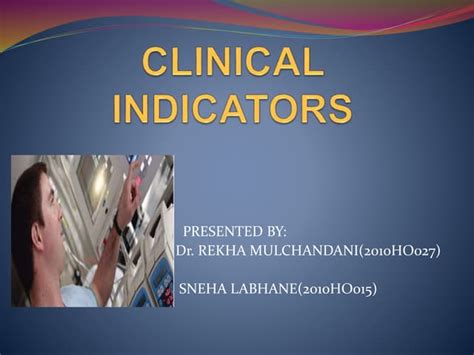 Clinical Indicatorspptx
