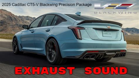 Exhaust Sound 2025 Cadillac Ct5 V Blackwing Precision Package Youtube
