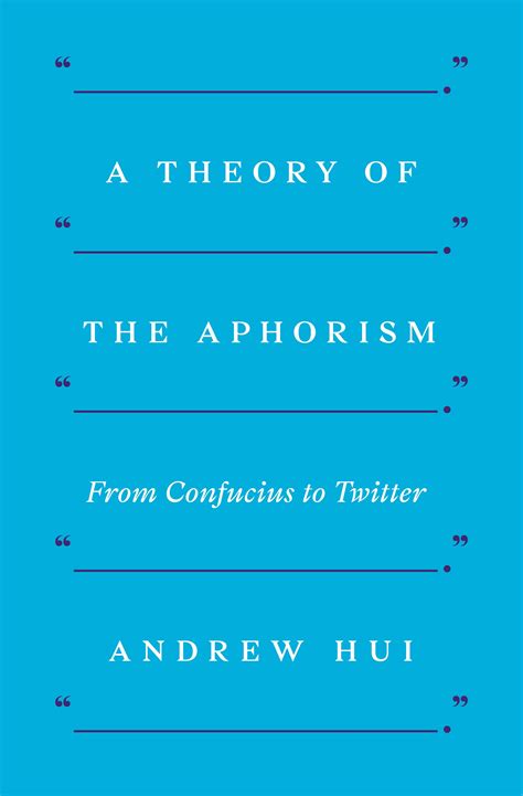 A Theory Of The Aphorism Princeton University Press