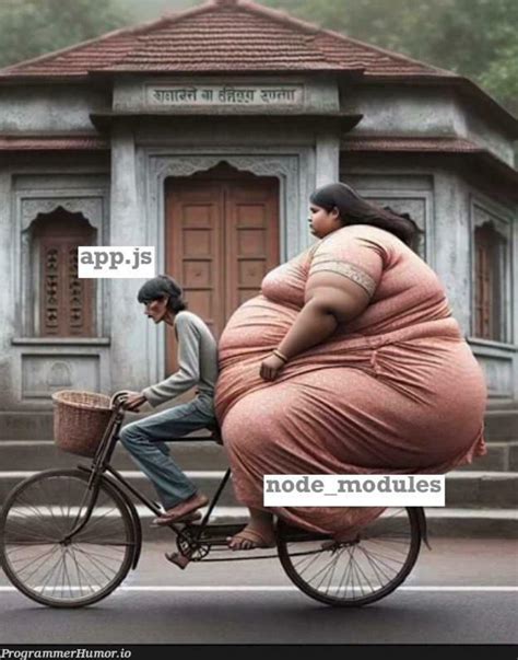 AppjsAndNodeModules ProgrammerHumor Io