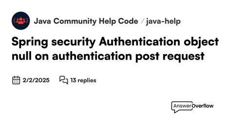 Spring Security Authentication Object Null On Authentication Post