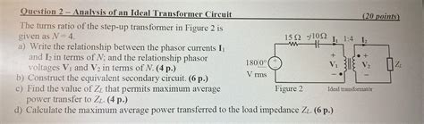 Solved Question Analysis Of An Ideal Transformer Chegg