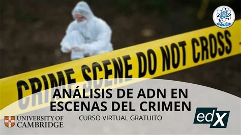 ¡descubre El Poder Del Adn Forense Con El Curso Gratuito De Cambridge