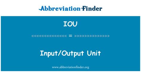 Iou Stands For Inputoutput Unit Abbreviation Finder