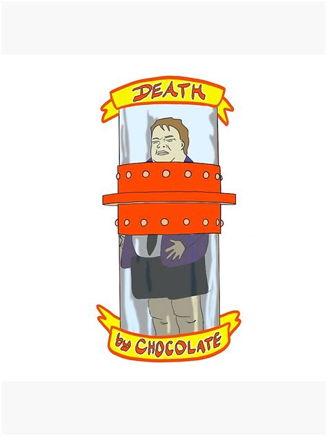 Augustus Gloop Poster For Sale By Nerdpins Redbubble