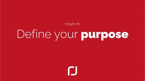 Define Your Purpose