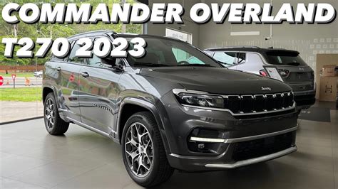 Jeep Commander Overland T270 2023 Versão Top De Linha Flex Vale A