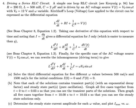 solved 4 driving a series rlc circuit a simple one loop