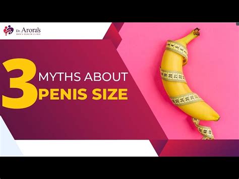 3 Myths About Penis Size लिंग के बारे में 3 गलतफहमिया Dr Atul