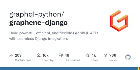 Github Graphql Pythongraphene Django Build Powerful Efficient And Flexible Graphql Apis