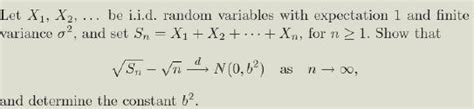 solved let x1 x2 … be i i d random variables with