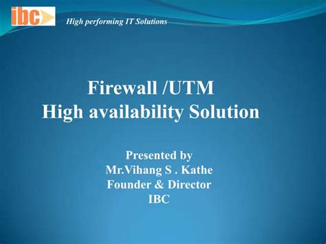 Ibc Firewall Utm High Availability Solution Ppsx