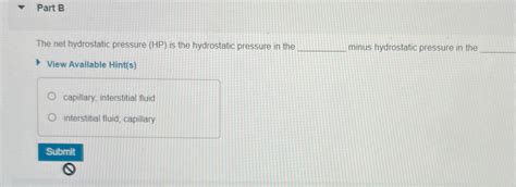 Solved Part Bthe Net Hydrostatic Pressure Hp ﻿is The
