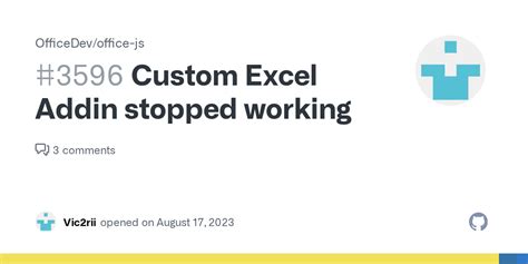 Custom Excel Addin Stopped Working · Issue 3596 · Officedevoffice Js · Github