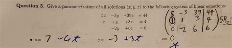 Solved Question 5 Give A Parametrization Of All Solutions
