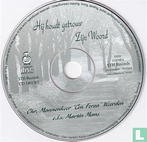 Hij Houdt Getrouw Zijn Woord Cd 1401362 2001 Chr Mannenkoor Con Forza Uit Woerden Lastdodo