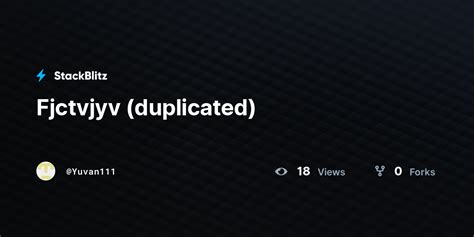 Fjctvjyv Duplicated Stackblitz
