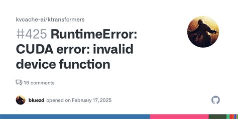 runtimeerror cuda error invalid device function · issue 425