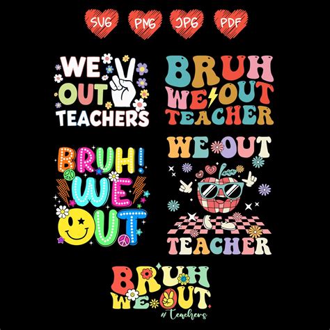 Bye Bye Classroom Png Teacher Off Duty End Of School Year Svg Summer