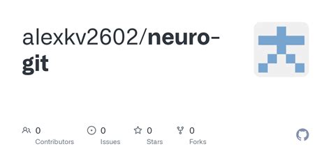 Github Alexkv2602neuro Git