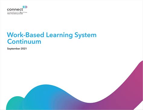 Work Based Learning Connected Connected The National Center For