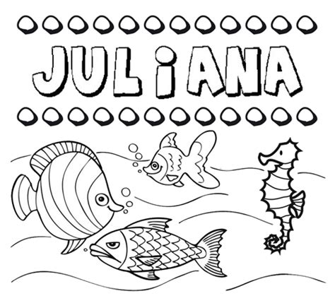 Dibujos De Los Nombres Nombre Juliana Para Pintar Colorear E Imprimir