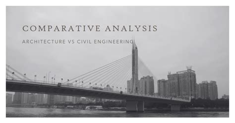 2025 Comparative Analysis Architecture And Civil Engineering Archova