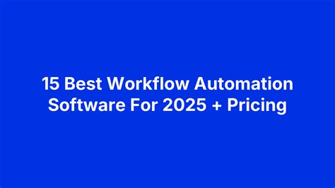 15 Best Workflow Automation Software For 2025 Pricing Stackgo