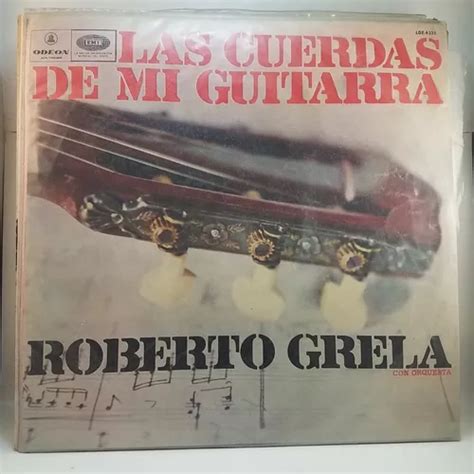 Las Cuerdas De Mi Guitarra Roberto Grela Vinilo Lp Uruguay