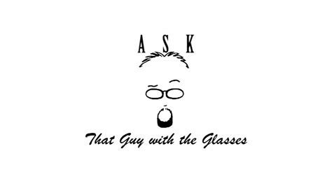Ask That Guy With The Glasses · Specials Plex