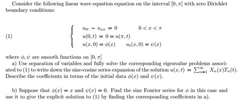Solved Consider The Following Linear Wave Equation Equation Chegg