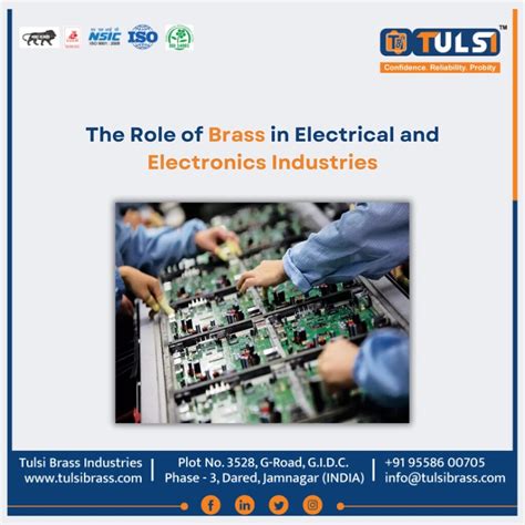 The Role Of Brass In Electrical And Electronics Industries Tulsi Brass Industries