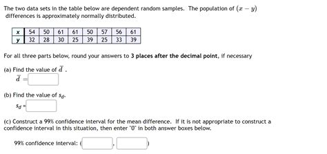 Solved The Two Data Sets In The Table Below Are Dependent Chegg