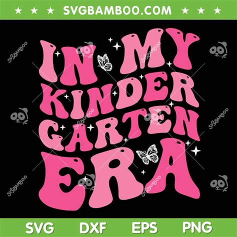 In My Kindergarten Era Groovy Svg Png