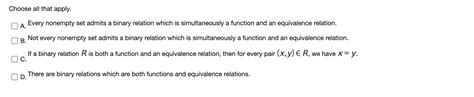 Solved Choose All That Apply Every Nonempty Set Admits A