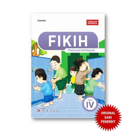 Jual Fikih Kelas Iv Mi Kurikulum Merdeka Bumi Aksara Di Seller