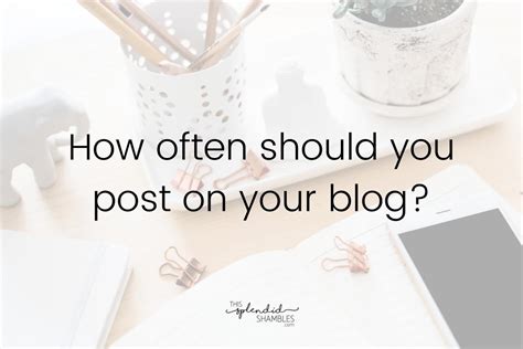 5 Tips To Know How Often You Should Blog On Your Website