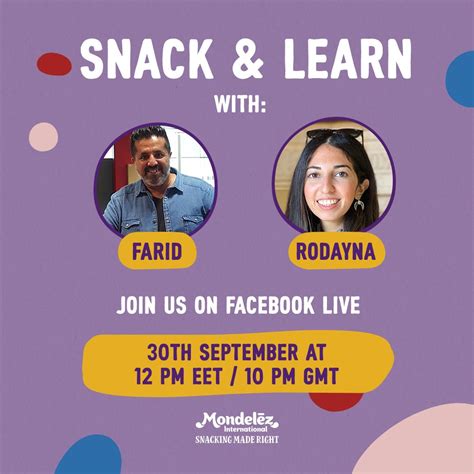 Rodayna Mahdy On Linkedin Facebooklive Mdlz Teammdlz Snacking