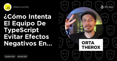 ¿cómo Intenta El Equipo De Typescript Evitar Efectos Negativos En El