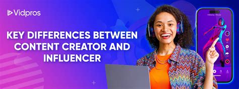 Influencer vs Content Creator : Differences and Overlaps